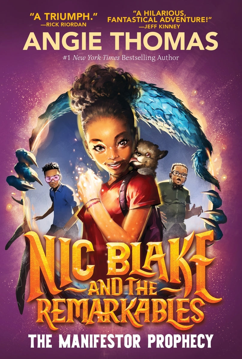 Nic Blake and the Remarkables: The Manifestor Prophecy | Angie Thomas ...