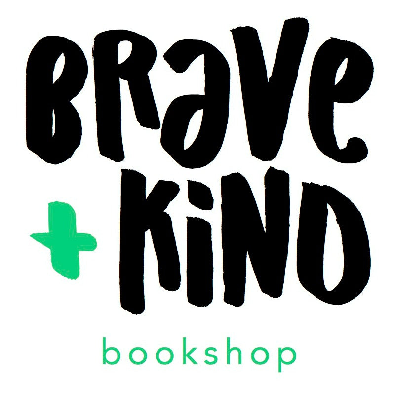 Home – Brave + Kind Bookshop