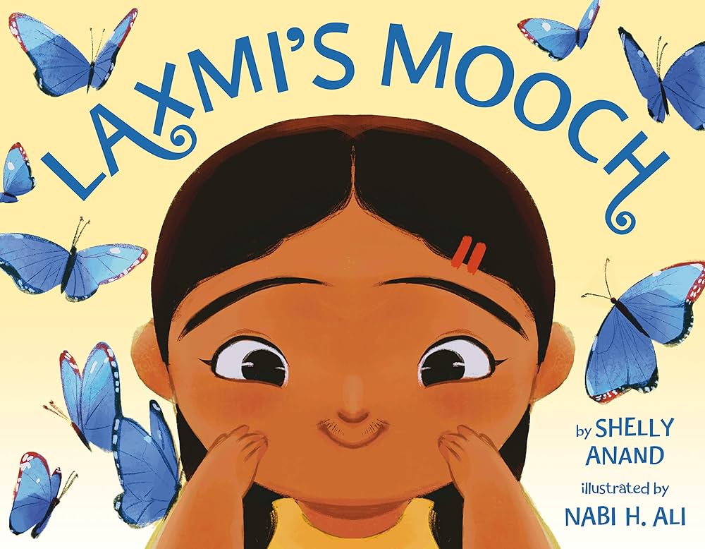 Laxmi's Mooch | Shelly Anand (Author) + Nabi H. Ali (Illustrated by ...