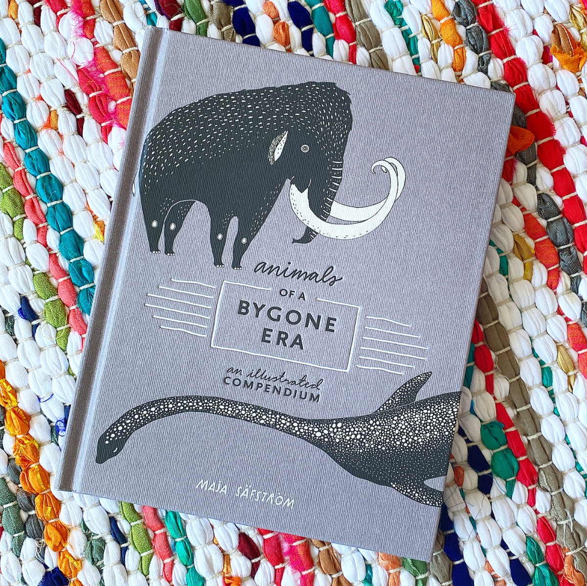 Animals of a Bygone Era: An Illustrated Compendium | Maja Säfström ...