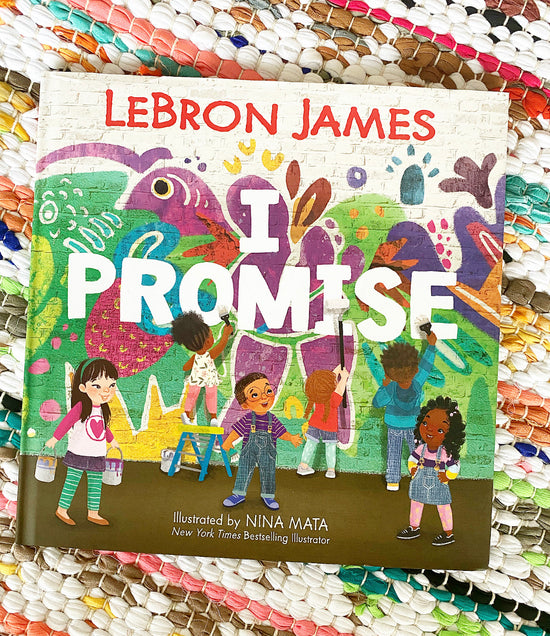 I Promise Book | LeBron James – Brave + Kind Bookshop