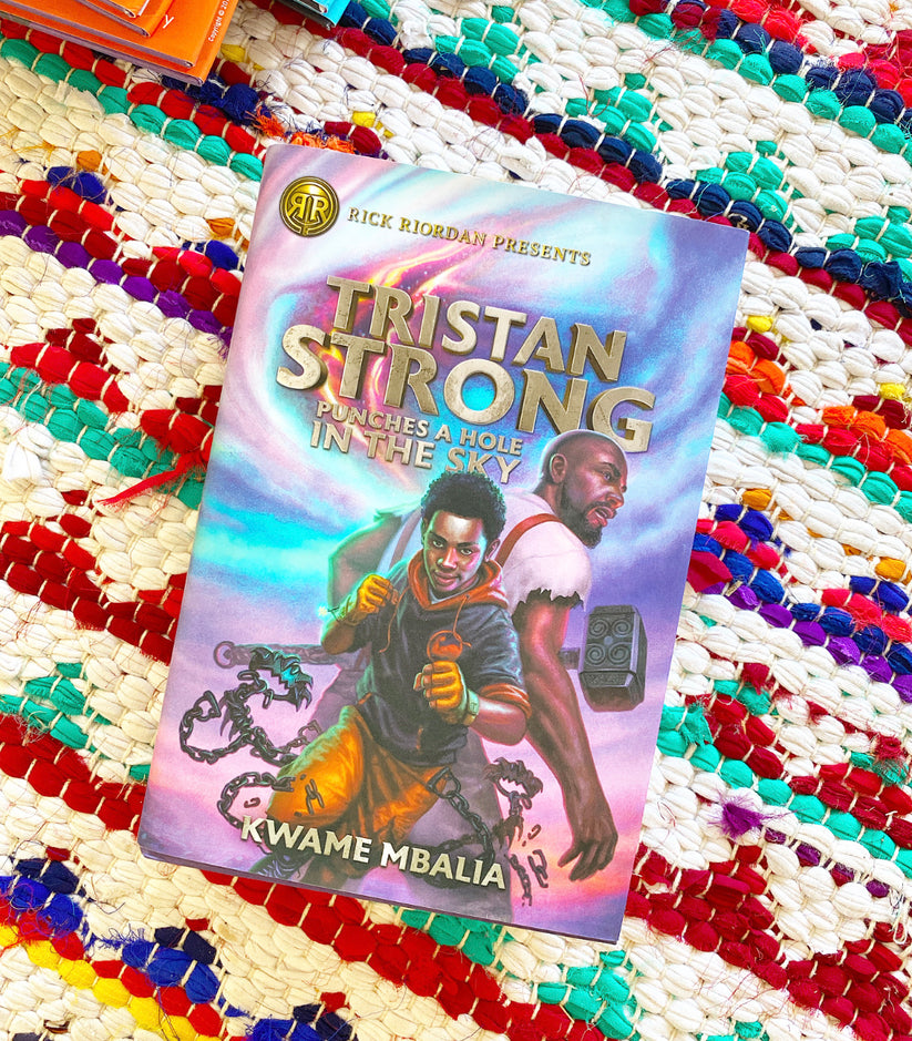 Tristan Strong Punches a Hole in the Sky [paperback] | Kwame Mbali ...