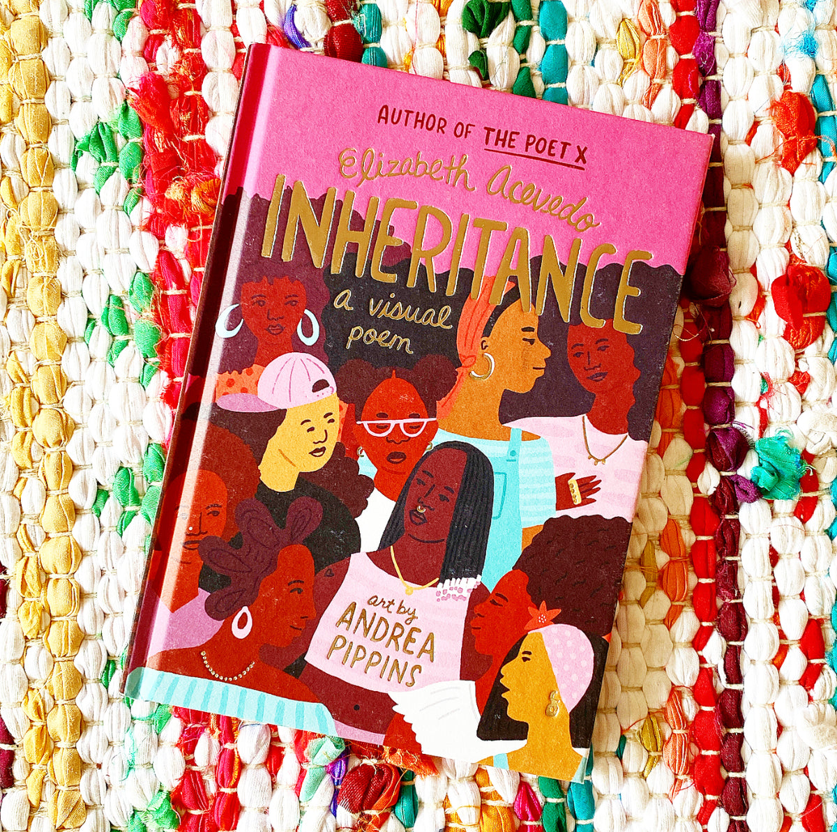 Inheritance: A Visual Poem Elizabeth Acevedo, Pippins – Brave + Kind ...